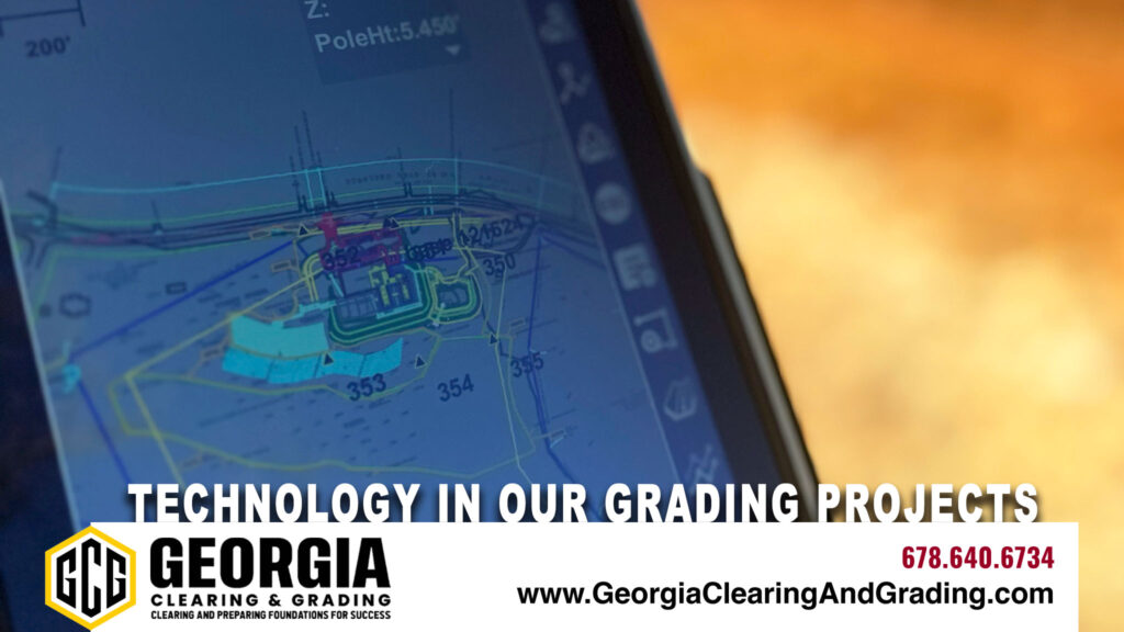 How We Use Technology In Grading Projects - Georgia Clearing & Grading